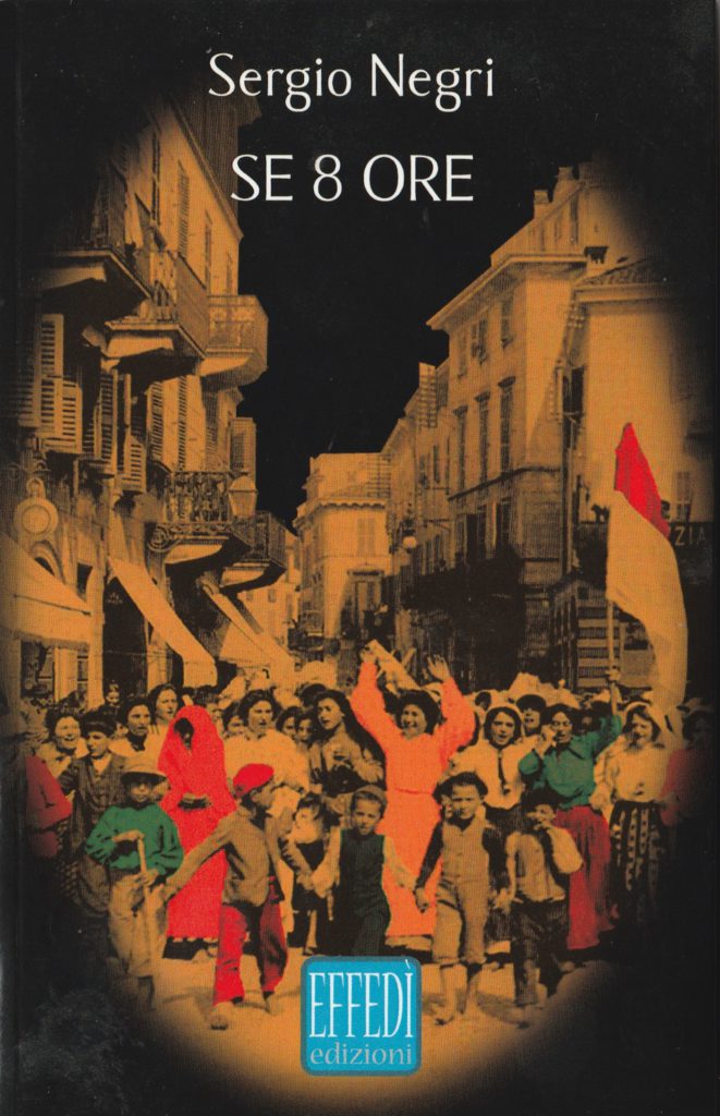 Il commento di Tronti a “Se otto ore” di Sergio Negri | LABOUR